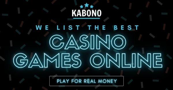 Casino Games Online 2023 | Play For Real Money | Kabono.com